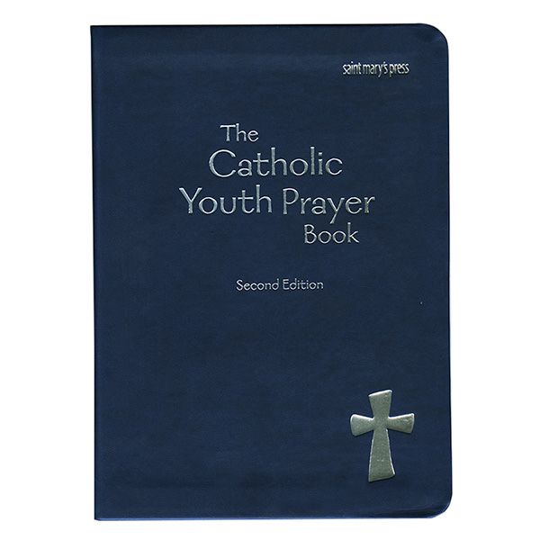The Catholic Youth Prayer Book – Catholic Home and Church