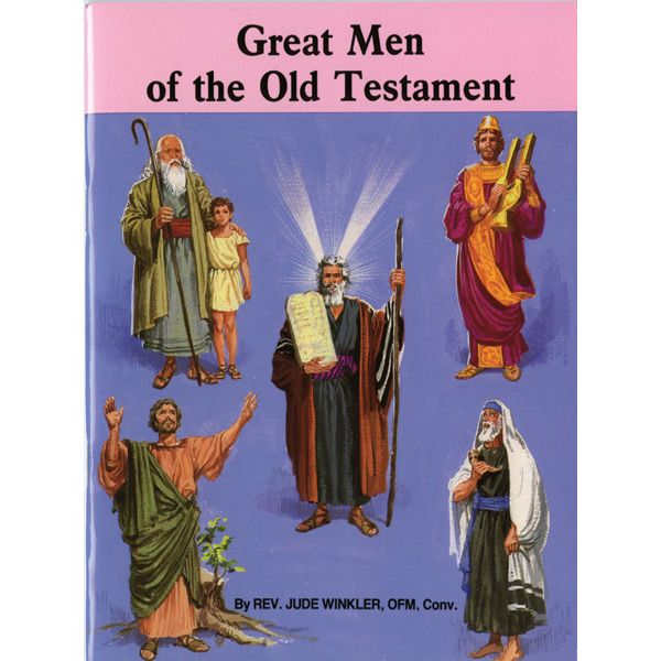 BK GREAT MEN: OLD TESTAMENT – Catholic Home and Church