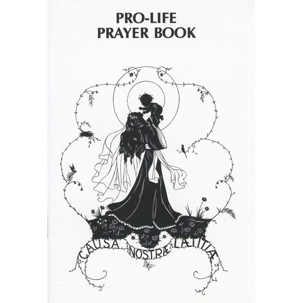 Pro-Life Prayer Book (Available at discount price) – Catholic Home and ...