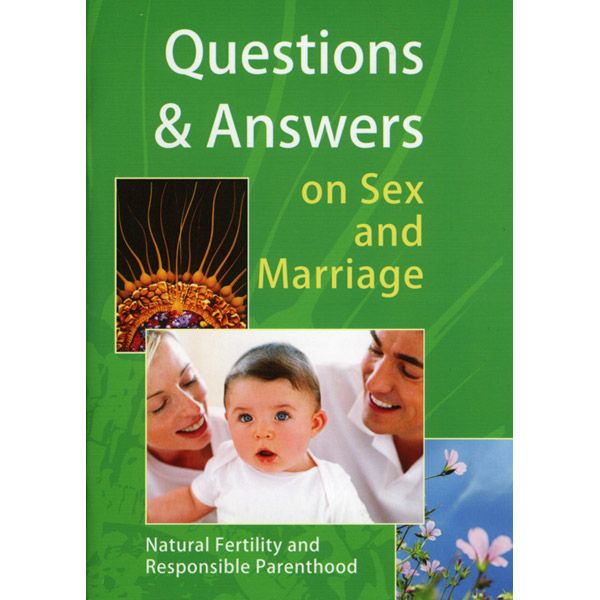 Questions and Answers on Sex and Marriage Booklet – Catholic Home and ...