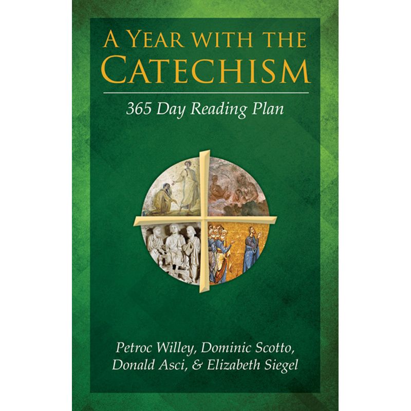 A Year With The Catechism - 365 Day Reading Plan – Catholic Home and Church