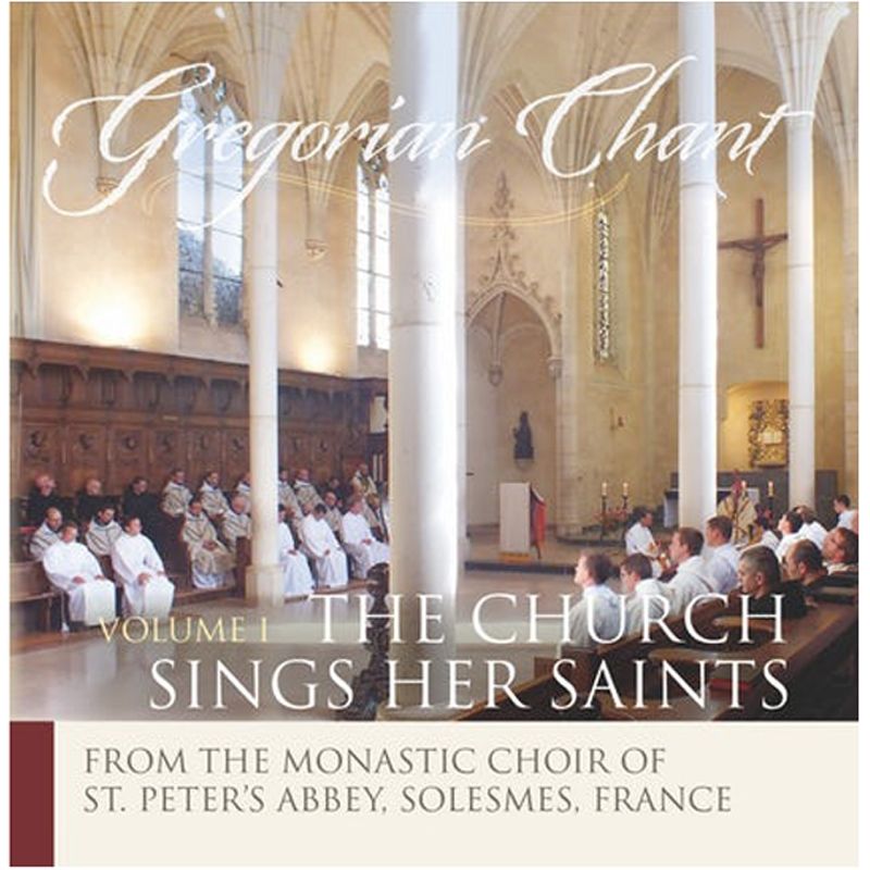 The Church Sings Her Saints CD - Gregorian Chant – Catholic Home and Church
