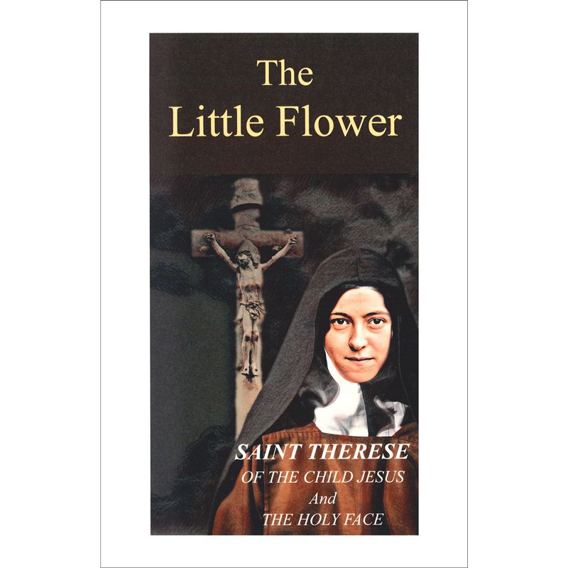 The Little Flower, Saint Therese Holy Face – Catholic Home and Church