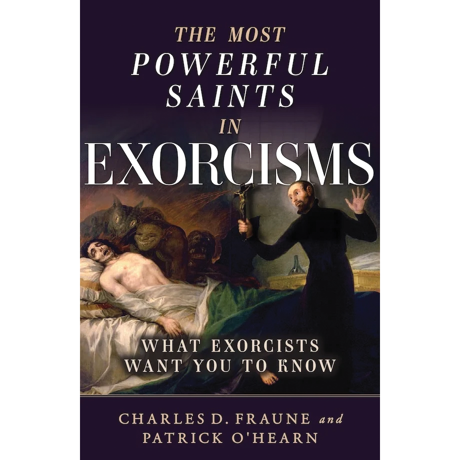 The Most Powerful Saints in Exorcisms - What Exorcists Want You To Kno ...
